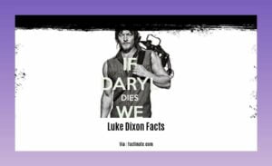 Uncovering Untold Stories: Luke Dixon Facts Revealed