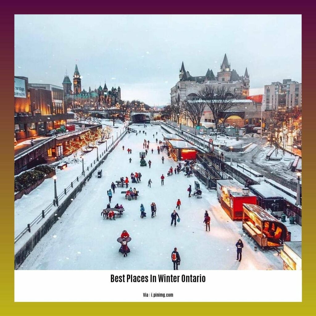 Winter Wonderland: Exploring the Best Places in Winter Ontario