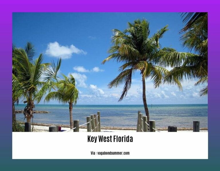 Fun Facts About Key West Florida: A Travel Writer's Perspective