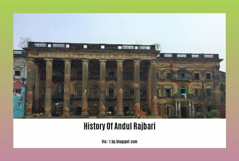 A Journey Through Time: Exploring the Rich History of Andul Rajbari