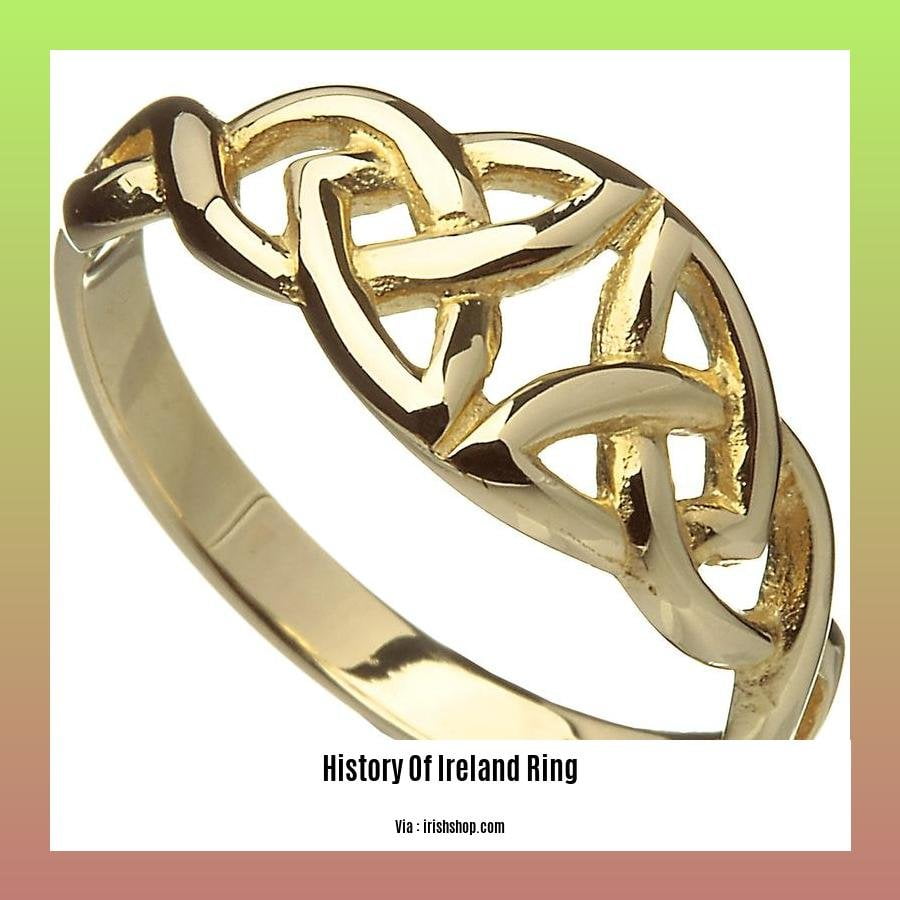 A Journey Through Time: Unveiling the History of Ireland Ring