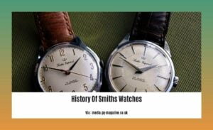- The History of Smiths Watches: Exploring a Legacy of British Horology