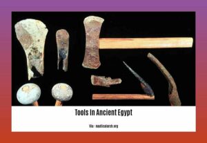 Tools in Ancient Egypt: Exploring the Craftsmanship and Ingenuity of an ...