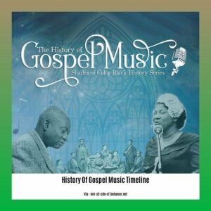 - The History of Gospel Music: A Journey of Faith, Inspiration, and ...