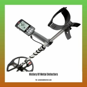 Unveiling the History of Metal Detectors: Ingenious Tools Shaping Our World