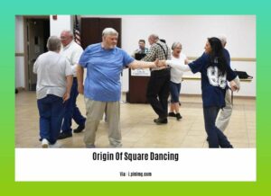 Origin of Square Dancing: A Historical and Cultural Exploration