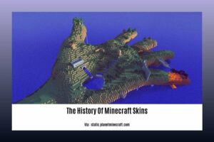 - The History of Minecraft Skins: From Classic to Custom Creations