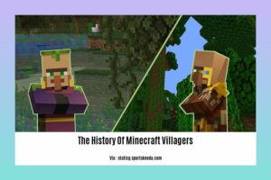 - The History of Minecraft Villagers: From Genesis to Grandeur