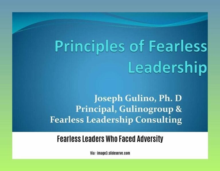 Fearless Leaders Who Faced Adversity: Triumphing Over Obstacles with ...