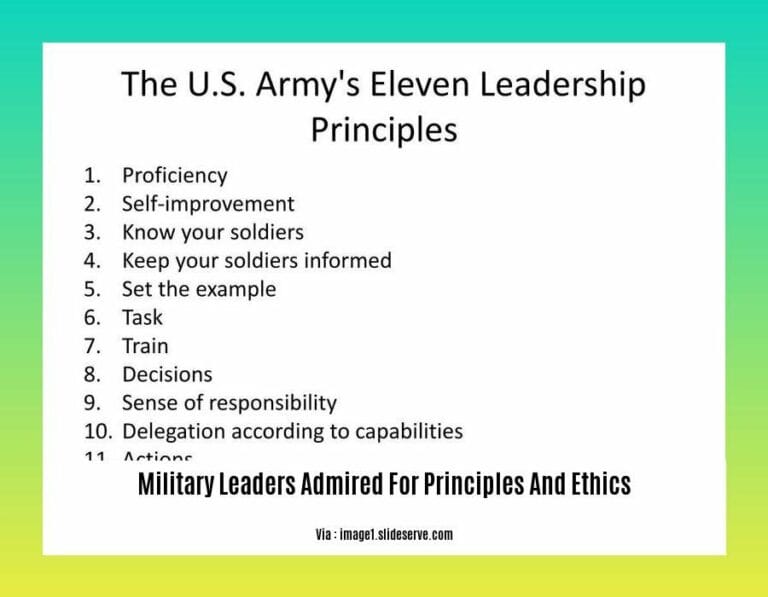 Military Leaders Admired for Principles and Ethics