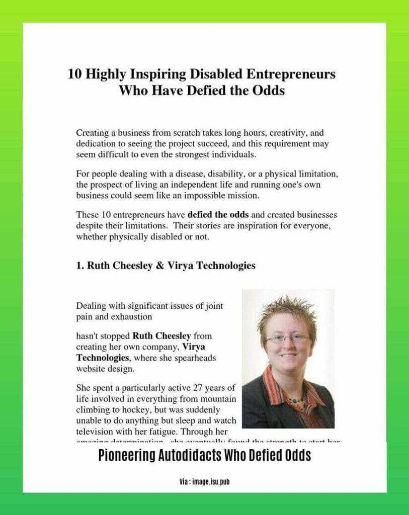 Pioneering Autodidacts Who Defied the Odds