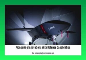 Pioneering Innovations with Defense Capabilities: Shaping the Future of ...