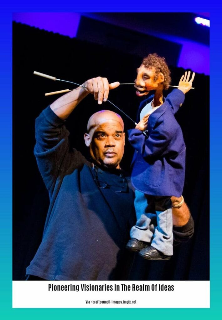 Pioneering Visionaries in the Realm of Ideas: Reshaping Human Imagination