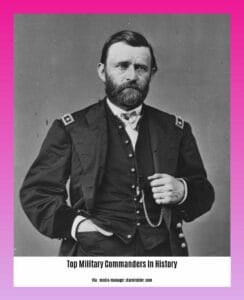 Top Military Commanders in History: Shaping the Course of Warfare