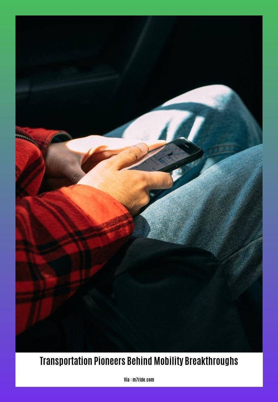 The Transportation Pioneers Behind Mobility Breakthroughs