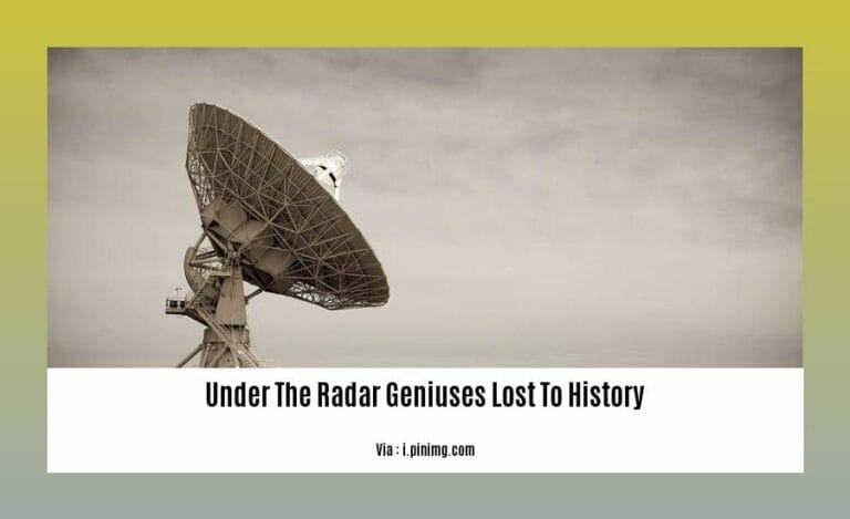 Unveiling Under-the-Radar Geniuses Lost to History