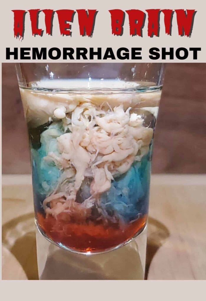 Alien Brain Hemorrhage Shot: A Gruesomely Delicious Halloween Cocktail ...