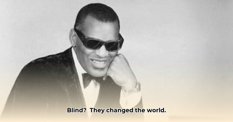 Inspiring Stories: Famous Blind People Who Changed the World