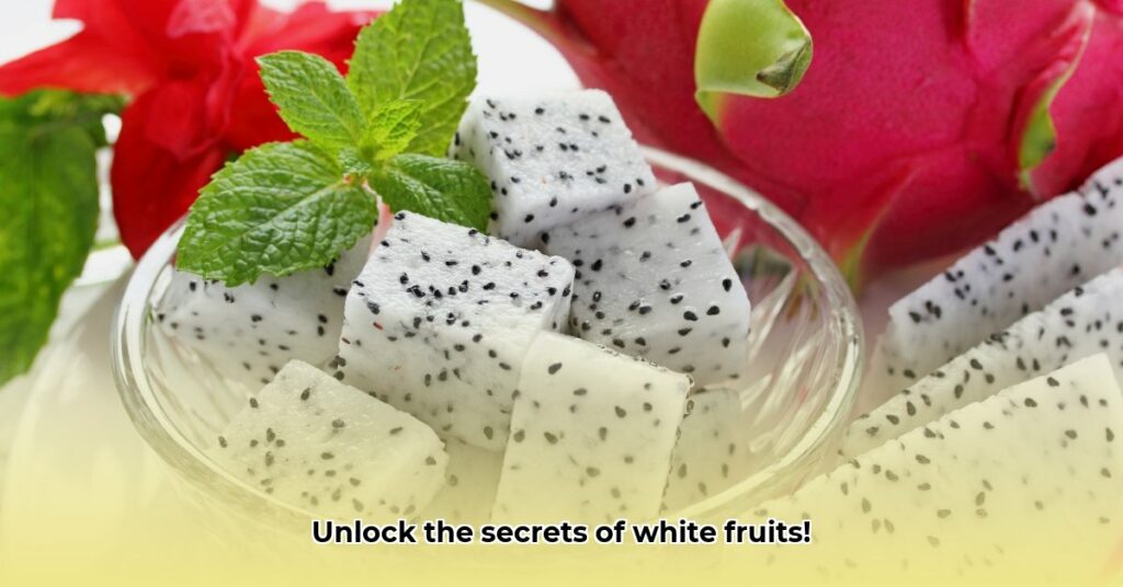 Discover White Fruits: Ultimate Guide to Taste & Nutrition