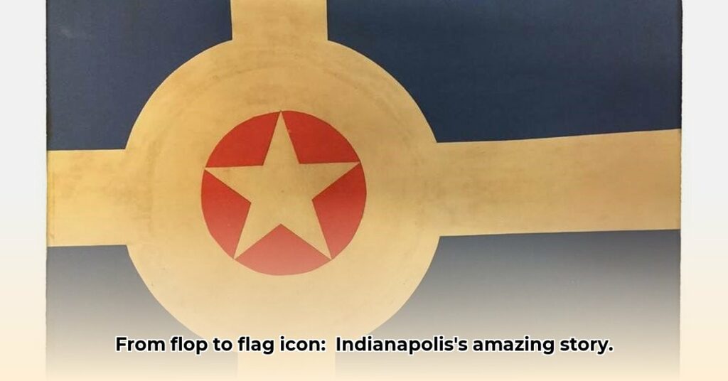 Indianapolis Flag's Inspiring Transformation: From Failure to Icon