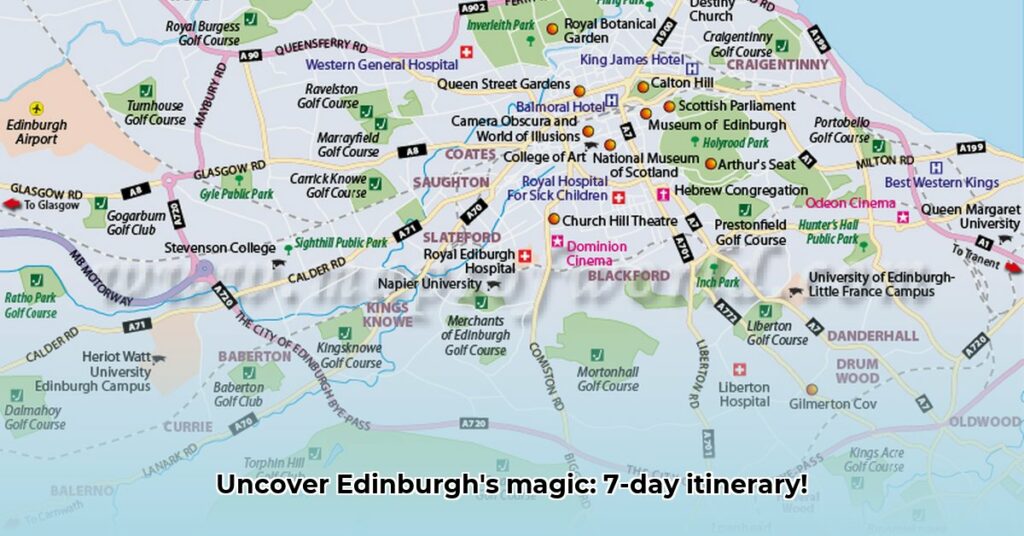 Explore Edinburgh: Map of Edinburgh & 7-Day Itinerary
