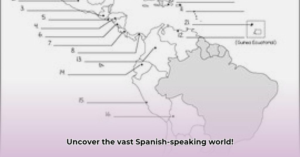 Explore the Spanish Speaking Map: 21 Nations, 500 Million Speakers