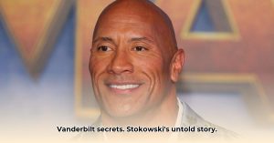 Untold Stories of the Famous Stokowski Family: A Vanderbilt Legacy Revealed