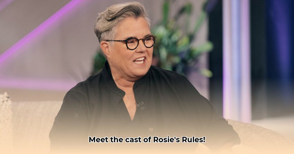 Meet Rosie's Rules Cast & Characters: A Complete Guide