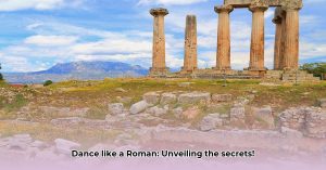 Unveiling Ancient Roman Dance: Rituals, Spectacle & Society Guide