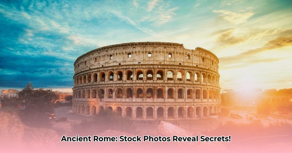 Unveiling Ancient Rome: What Stock Photos Show (Analysis & Insights)