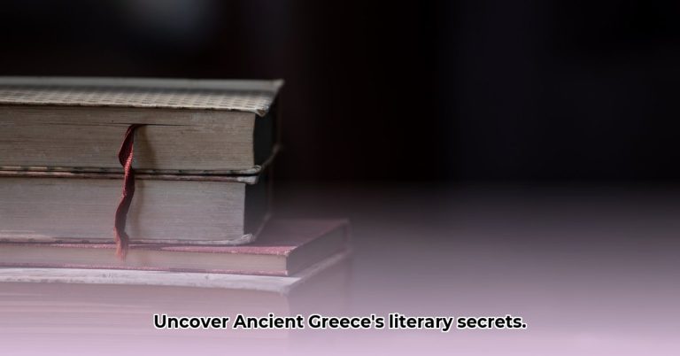 Unlock the Secrets of Ancient Greek Literature: A Comprehensive Guide