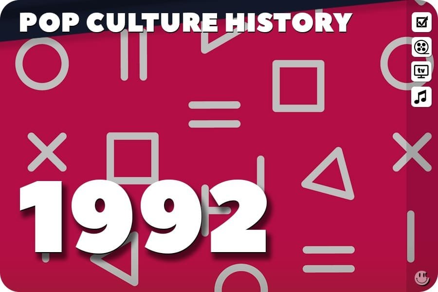What Was Popular in 1992 Across Pop Culture and Major News